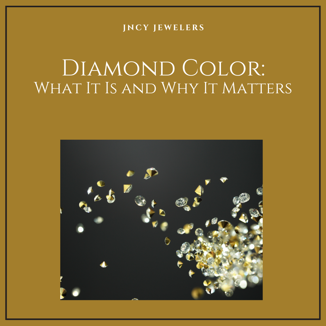 Diamond Color: What It Is and Why It Matters – JNCY Jewelers